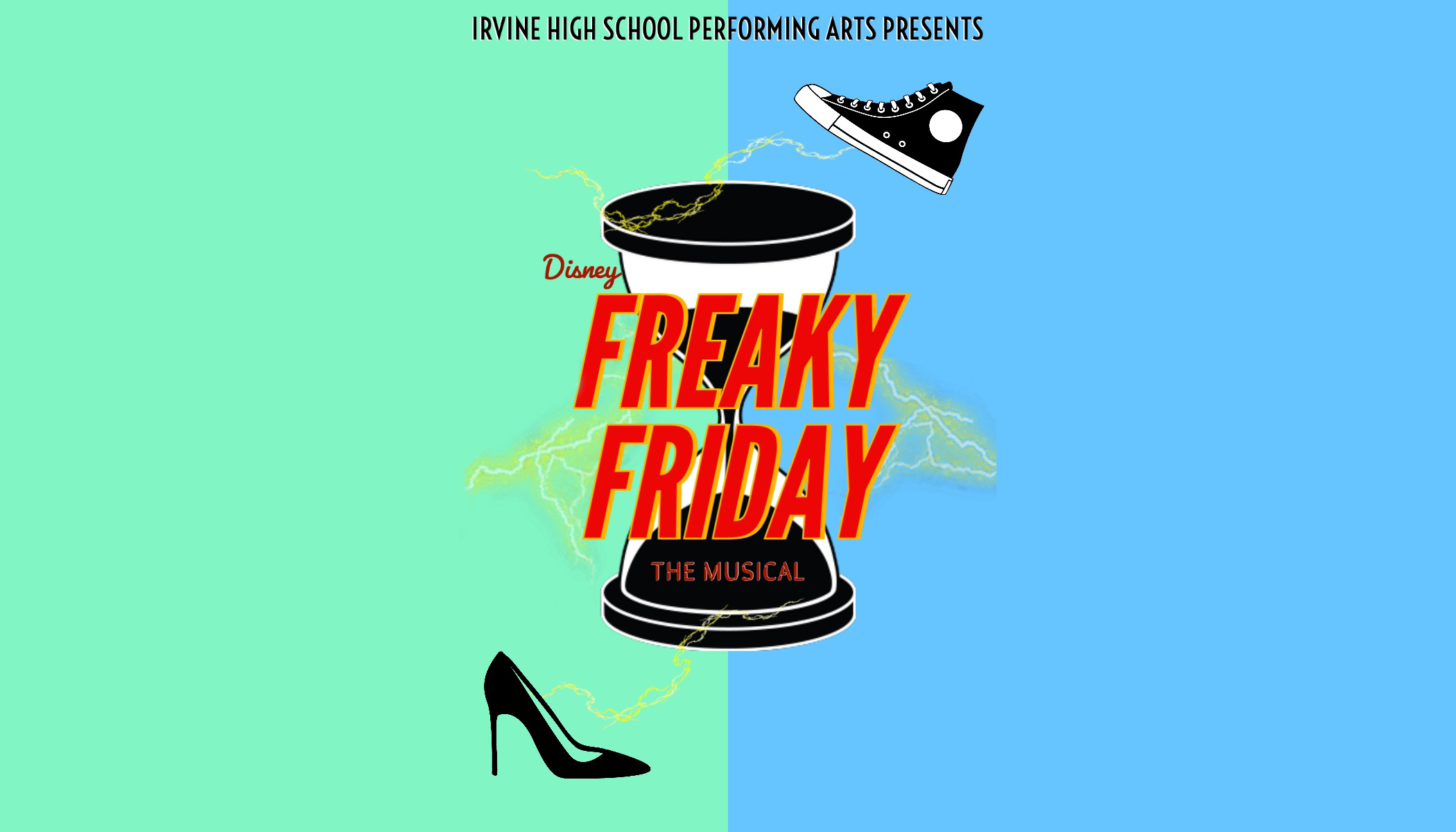 "Freaky Friday: The Musical" Showings from 2/27-2/29 | Irvine High School